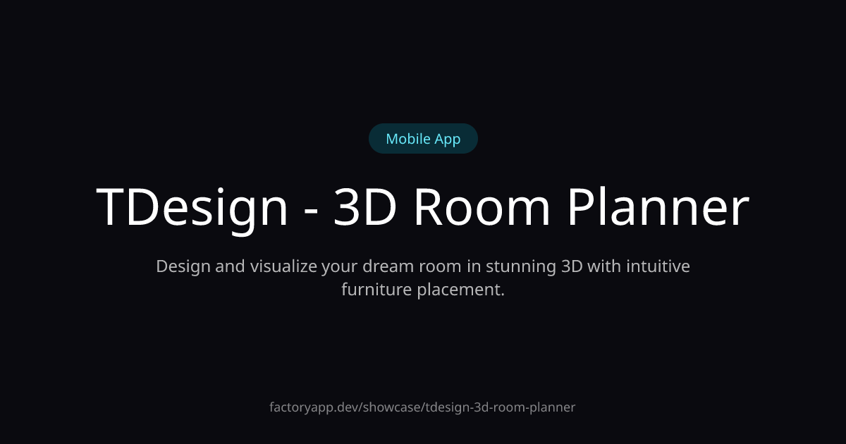 TDesign - 3D Room Planner - Showcase - App Factory | App Factory